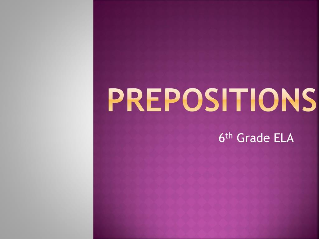 PPT - Prepositions PowerPoint Presentation, free download - ID:2599784