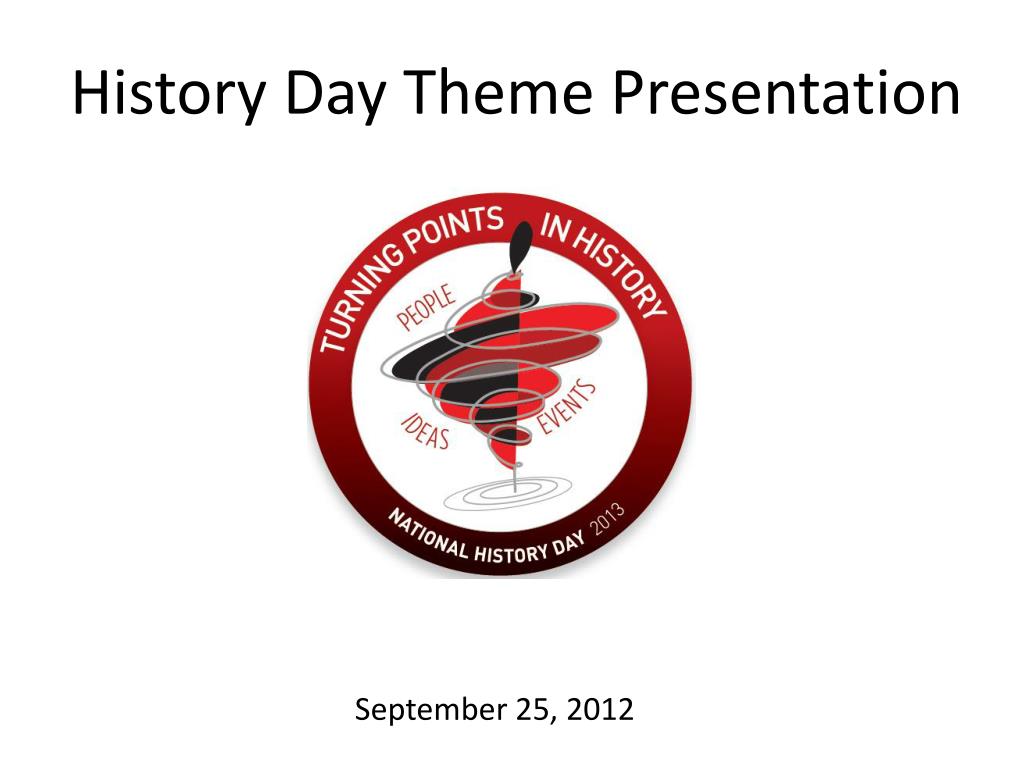 PPT - History Day Theme Presentation PowerPoint Presentation, free ...