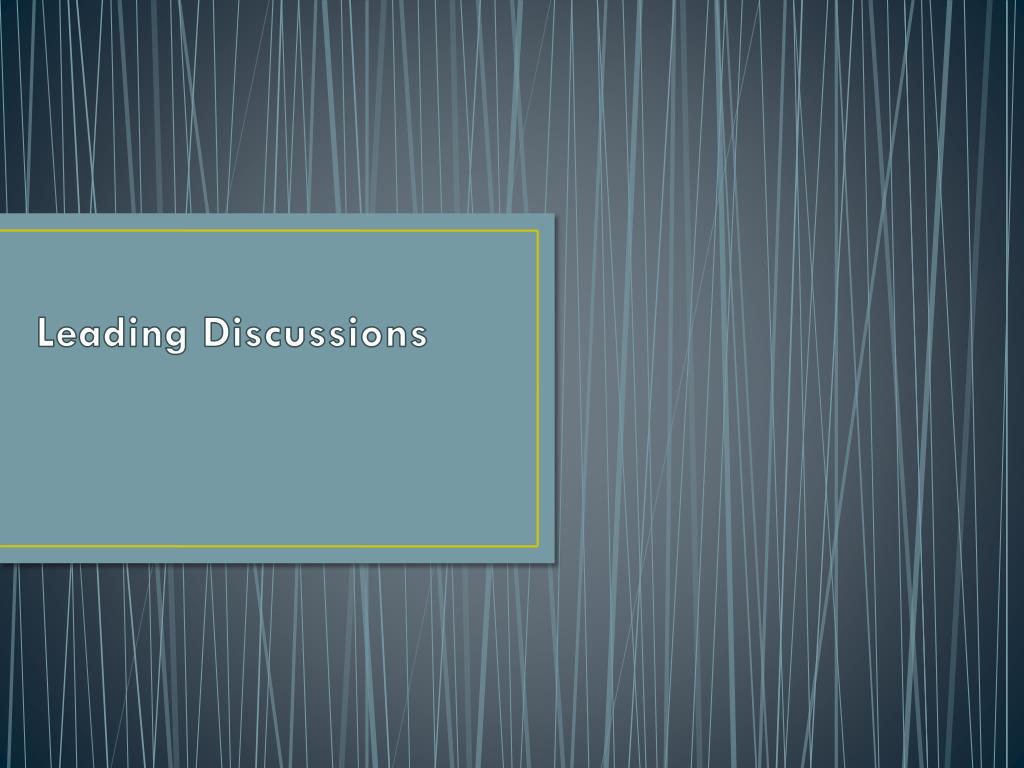 PPT - Leading Discussions PowerPoint Presentation, free download - ID ...