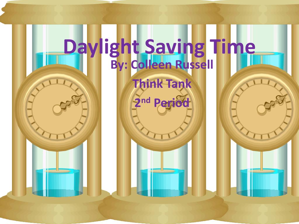 PPT - Daylight Saving Time PowerPoint Presentation, free download - ID ...
