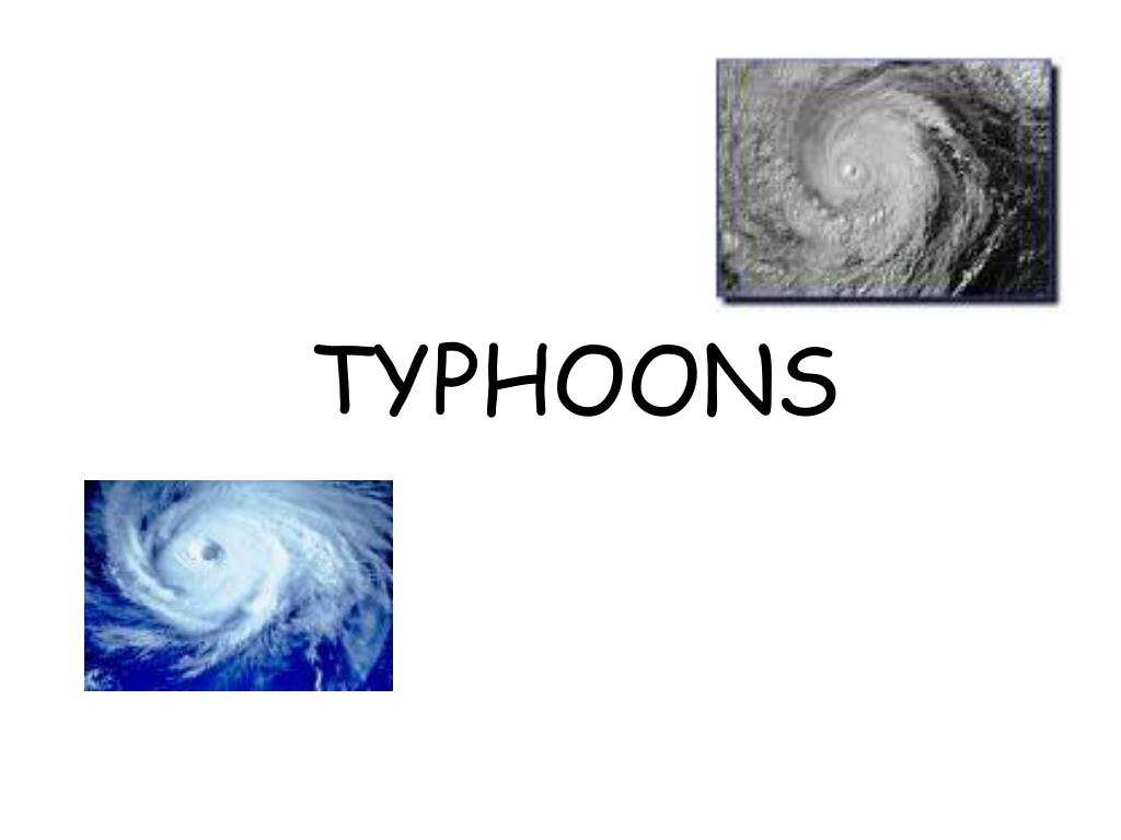 PPT - TYPHOONS PowerPoint Presentation, free download - ID:2601760
