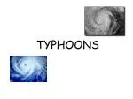PPT - Typhoons PowerPoint Presentation, free download - ID:2092194