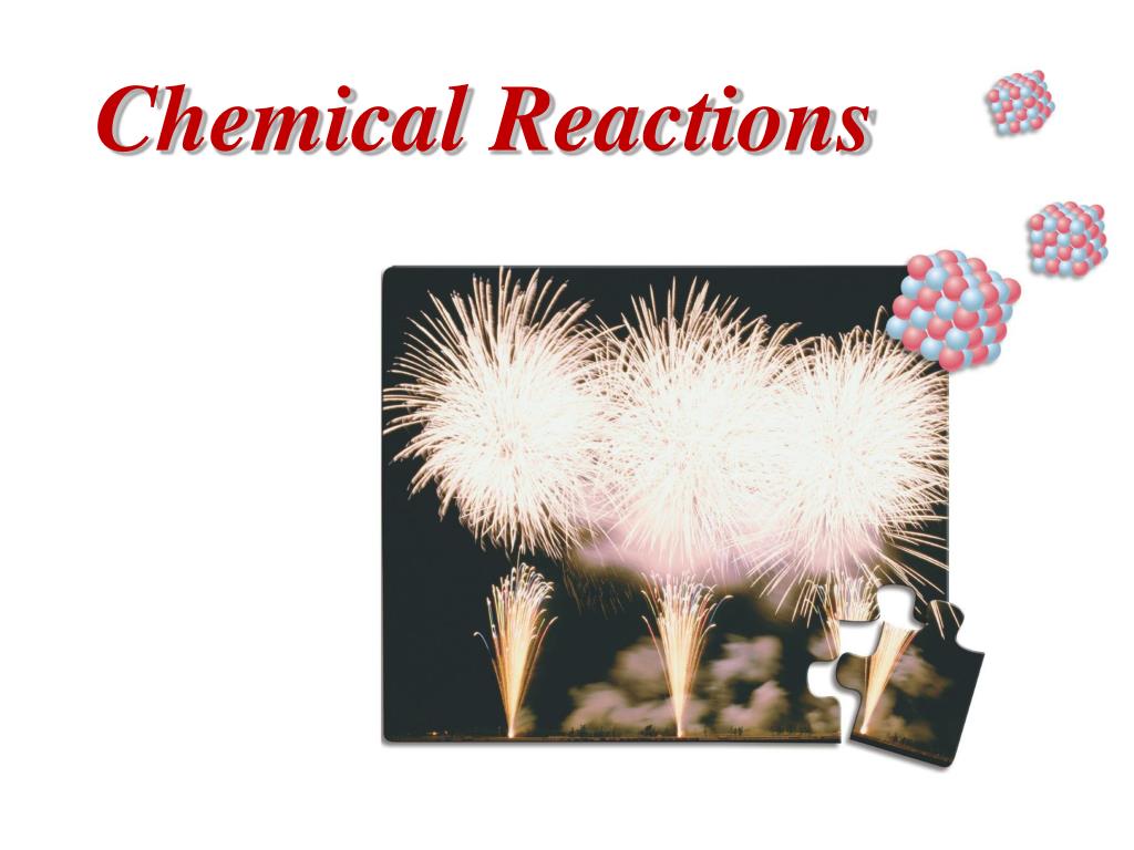 PPT - Chemical Reactions PowerPoint Presentation, free download - ID ...
