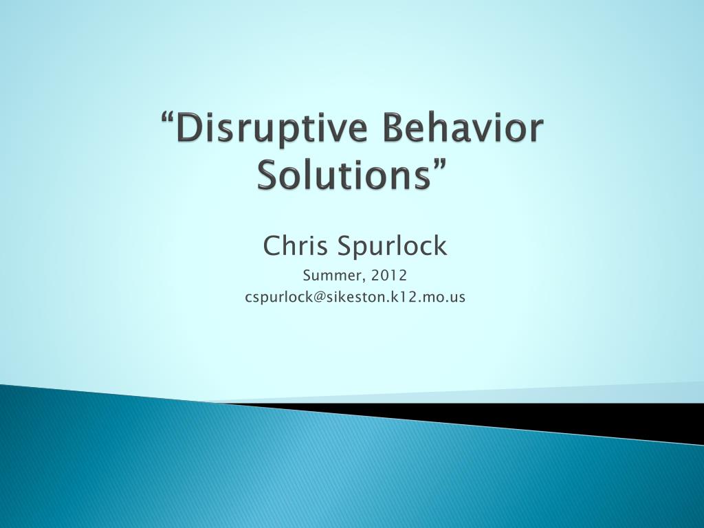 PPT - “Disruptive Behavior Solutions” PowerPoint Presentation, free ...