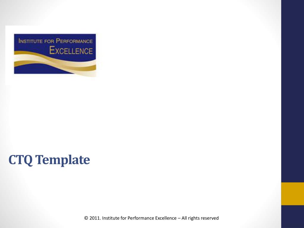 PPT - CTQ Template PowerPoint Presentation, free download - ID:2604292
