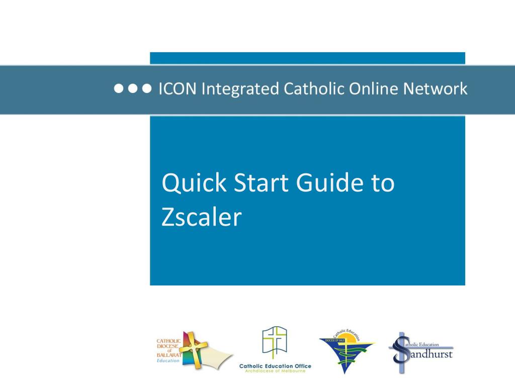 PPT - Quick Start Guide to Zscaler PowerPoint Presentation, free ...