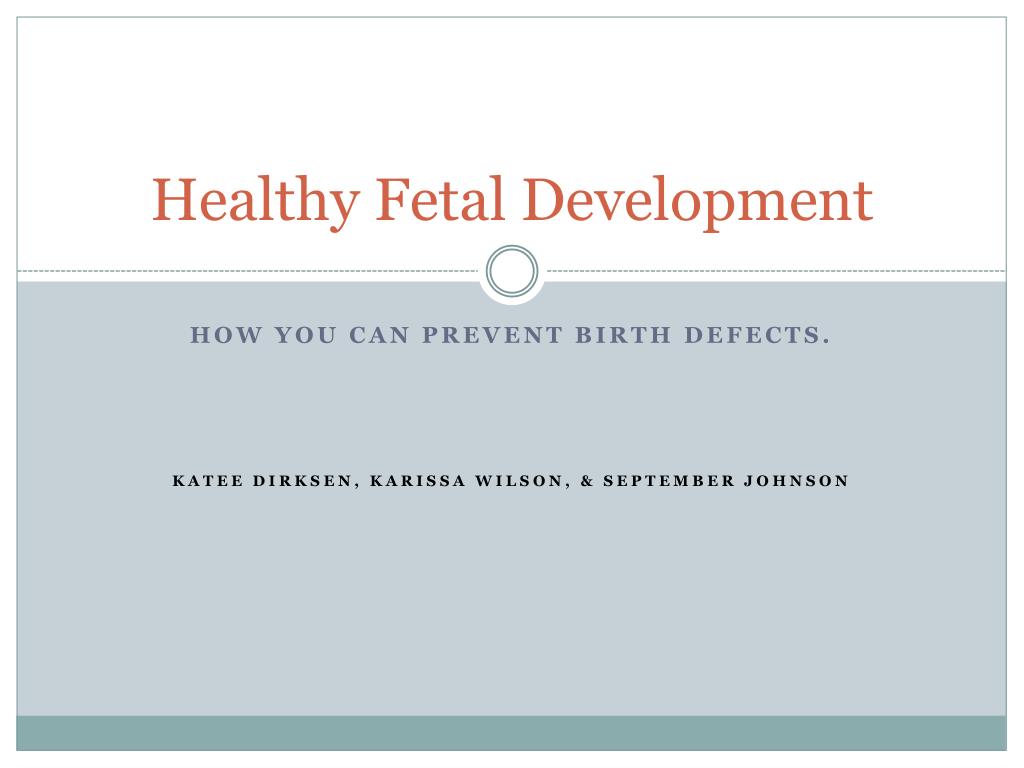 PPT - Healthy Fetal Development PowerPoint Presentation, free download ...