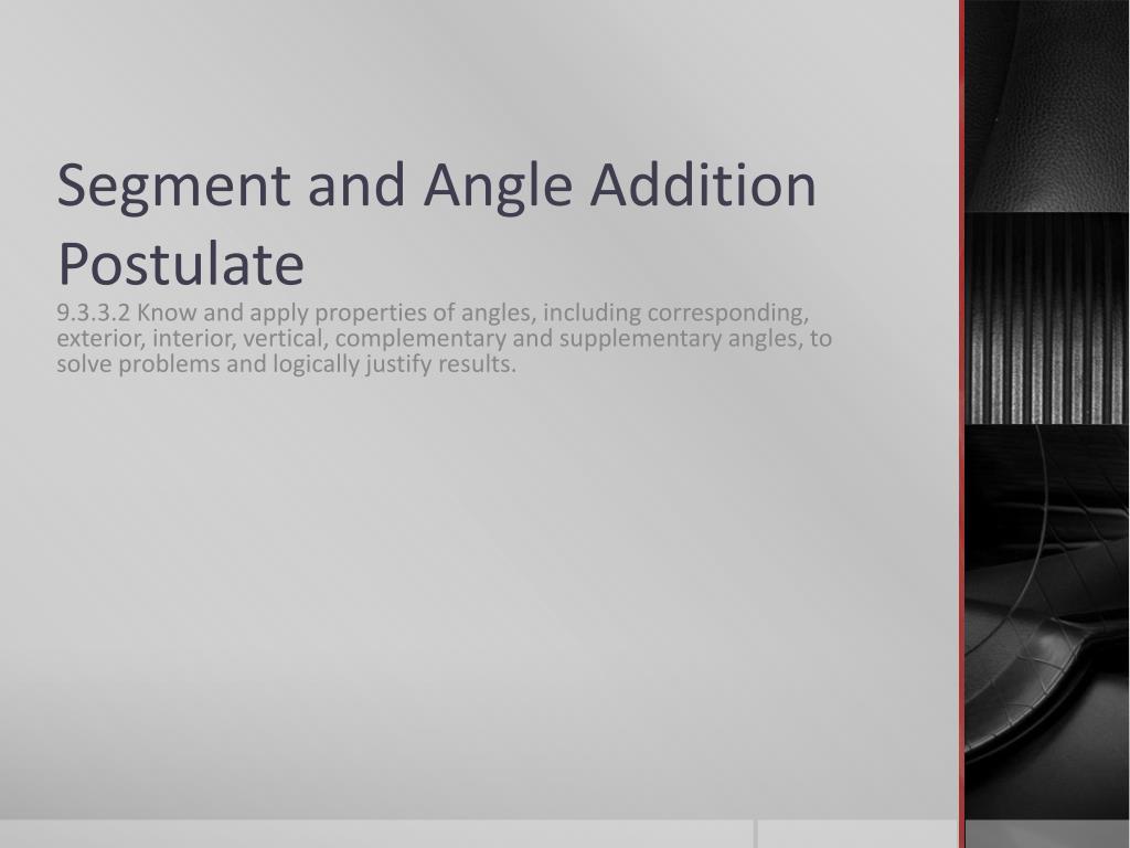 PPT - Segment and Angle Addition Postulate PowerPoint Presentation ...