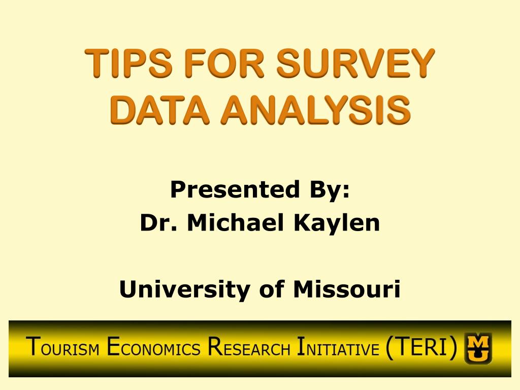 PPT - TIPS FOR SURVEY DATA ANALYSIS PowerPoint Presentation, free download - ID:2605463