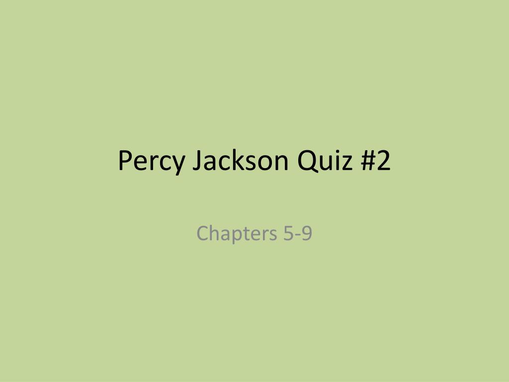 PPT - Percy Jackson Quiz #2 PowerPoint Presentation, free download - ID ...