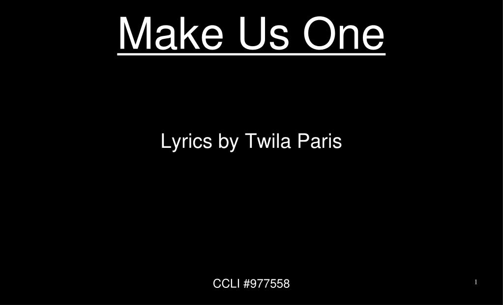 PPT - Make Us One PowerPoint Presentation, free download - ID:2607612