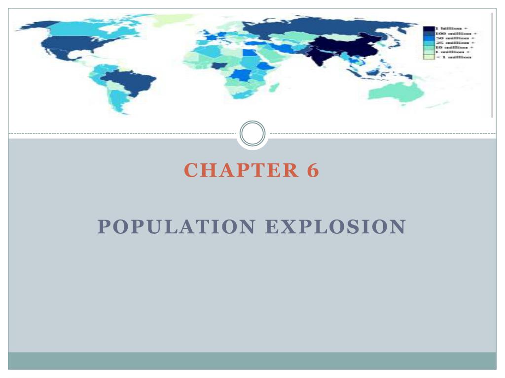 PPT - Chapter 6 Population Explosion PowerPoint Presentation, free ...