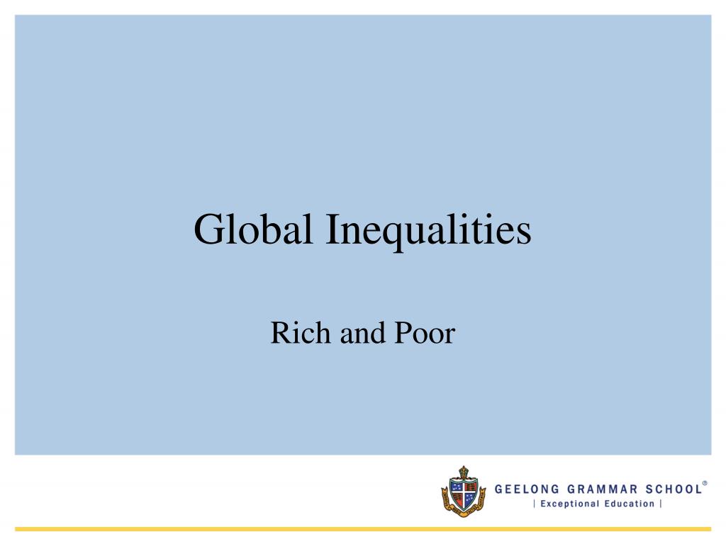 PPT - Global Inequalities PowerPoint Presentation, free download - ID ...