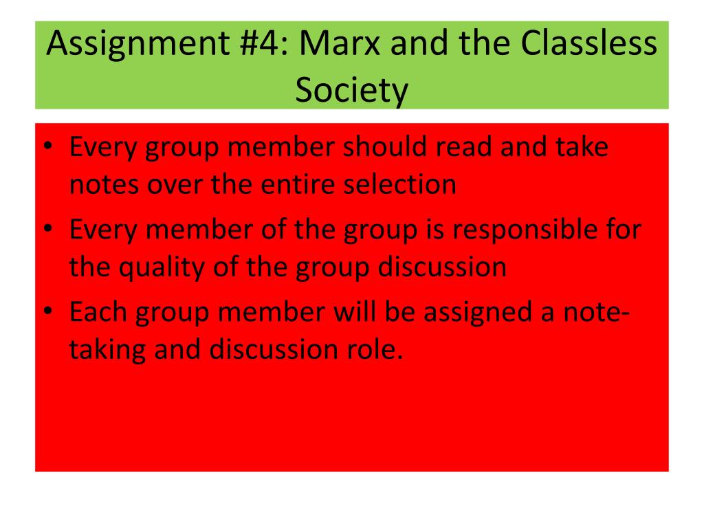 PPT - Assignment #4 : Marx and the Classless Society PowerPoint ...