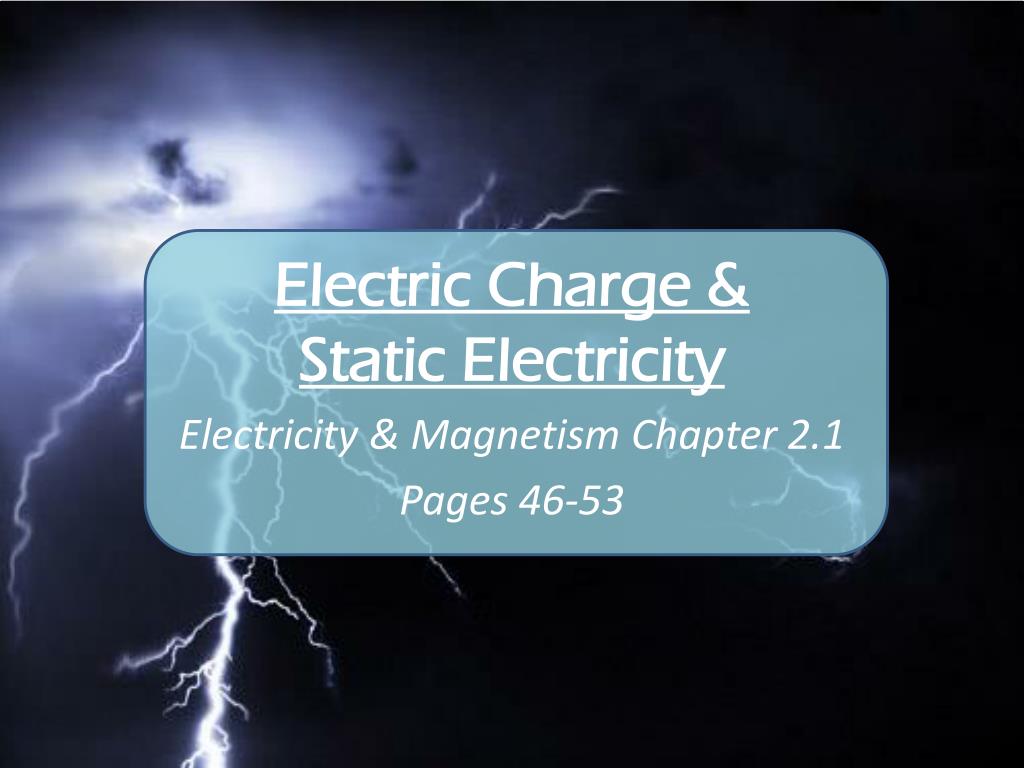 PPT - Electric Charge & Static Electricity PowerPoint Presentation - ID ...
