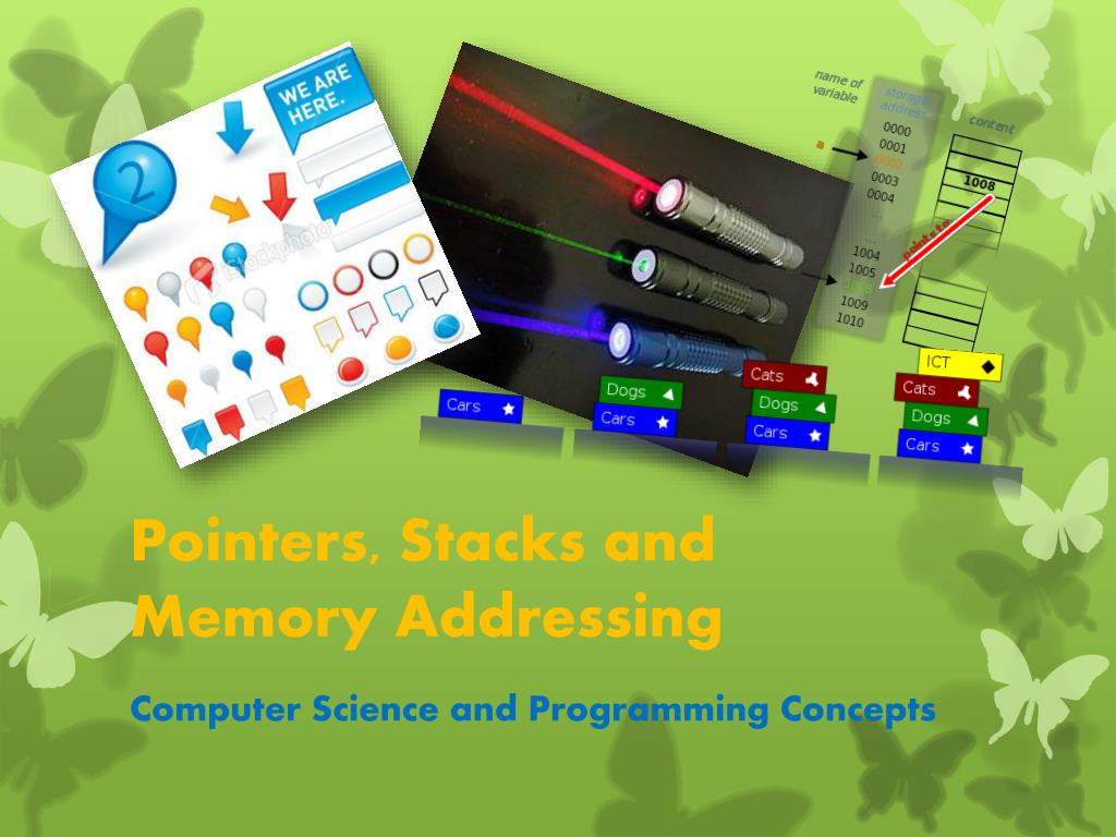PPT - Pointers, Stacks and Memory Addressing PowerPoint Presentation ...