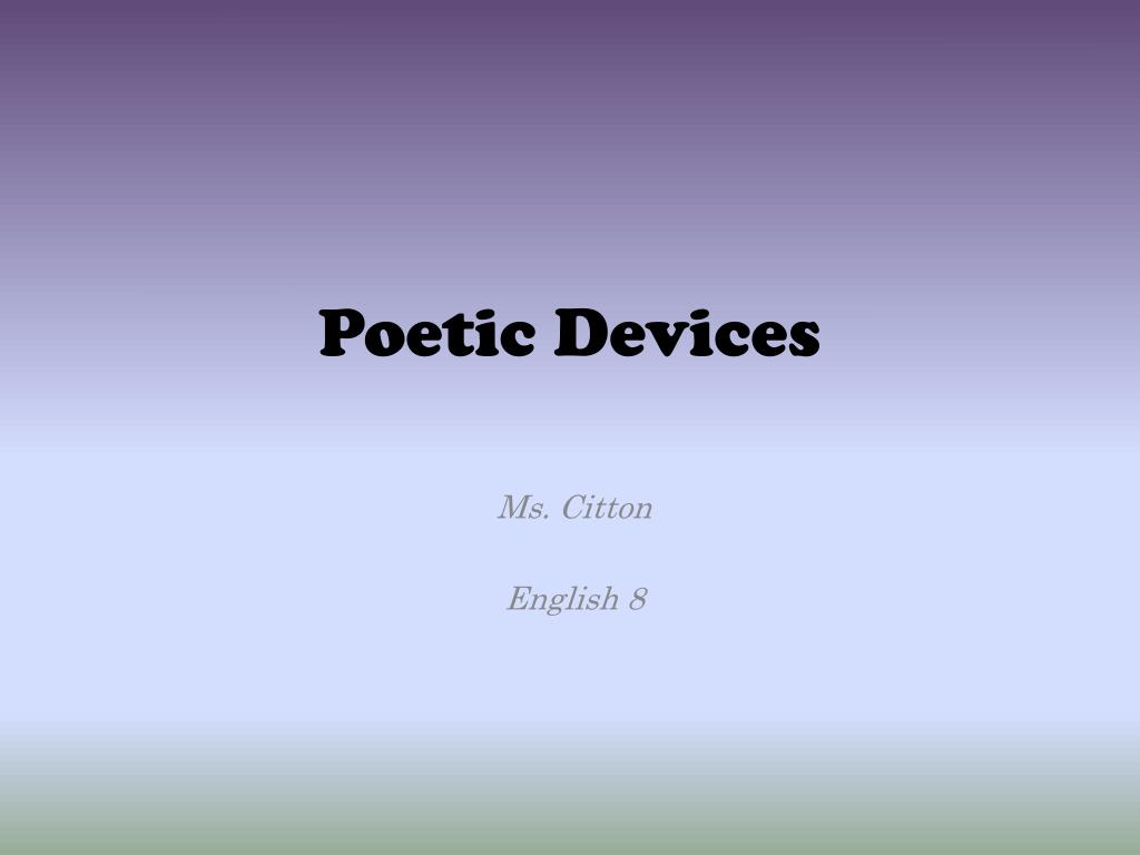 PPT - Poetic Devices PowerPoint Presentation, free download - ID:2611185