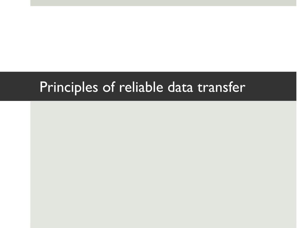 PPT - Principles of reliable data transfer PowerPoint Presentation ...