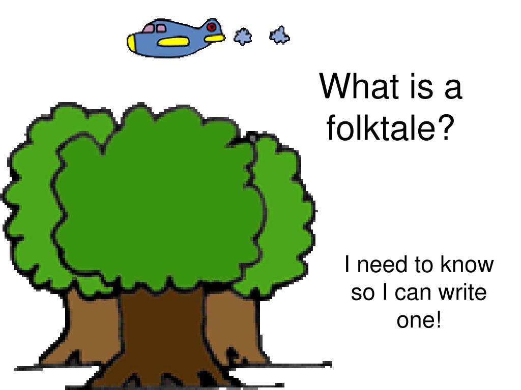 PPT - What is a folktale? PowerPoint Presentation, free download - ID ...