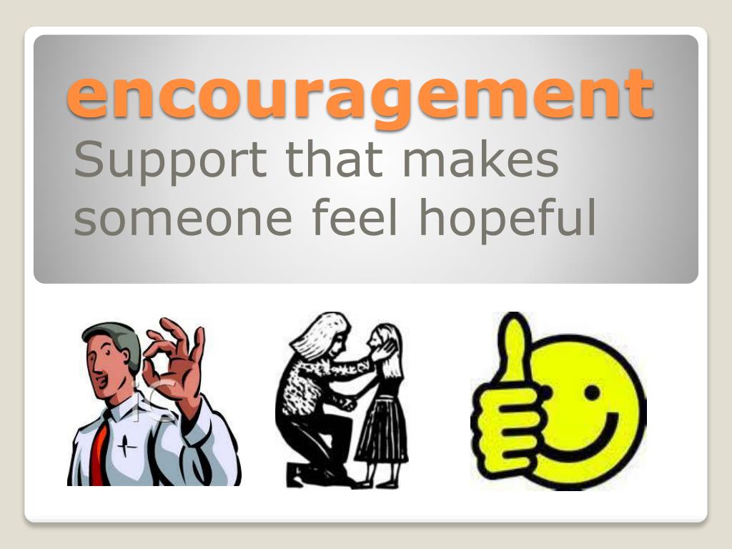 PPT - encouragement PowerPoint Presentation, free download - ID:2612188