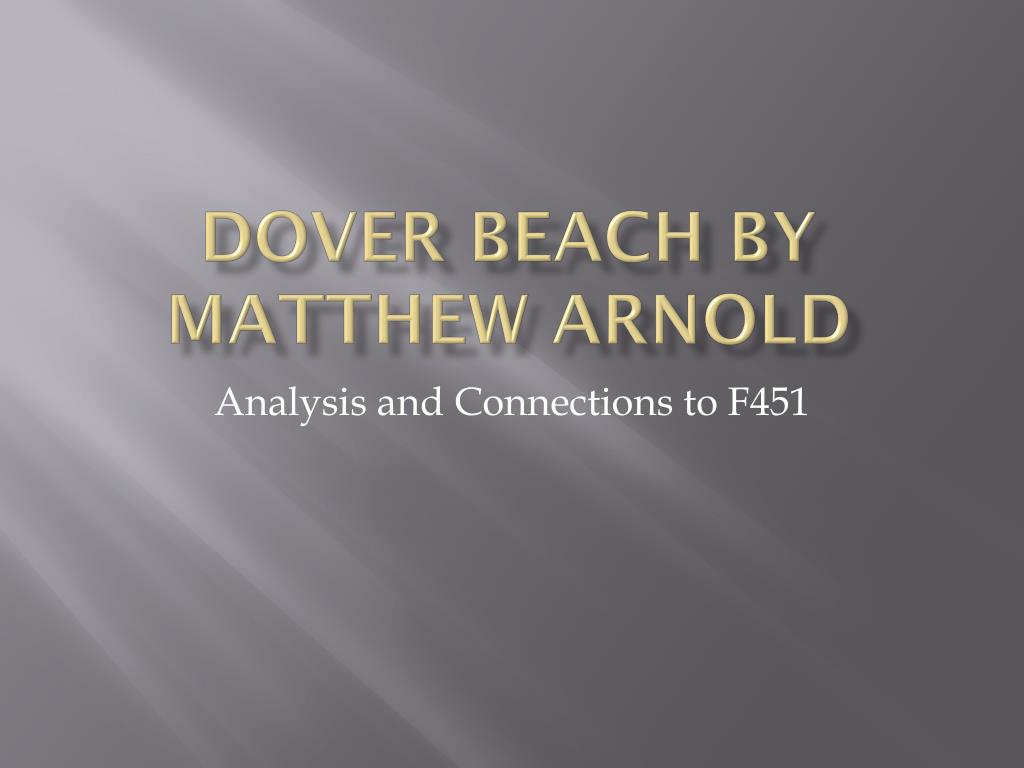 PPT - Dover Beach by Matthew Arnold PowerPoint Presentation, free ...