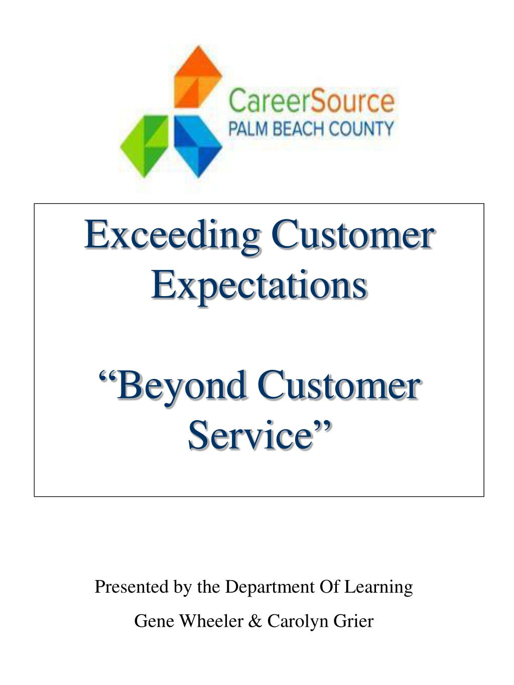 PPT - Exceeding Customer Expectations “Beyond Customer Service ...