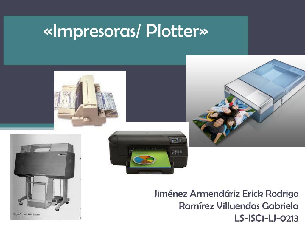 PPT - «Impresoras/ Plotter» PowerPoint Presentation, free download - ID:2612831
