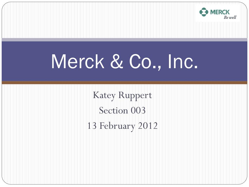 PPT - Merck & Co., Inc. PowerPoint Presentation, free download - ID:2613089