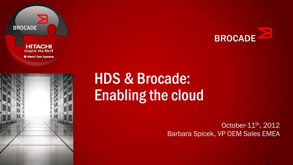 PPT - HDS & Brocade: Enabling the cloud PowerPoint Presentation - ID ...