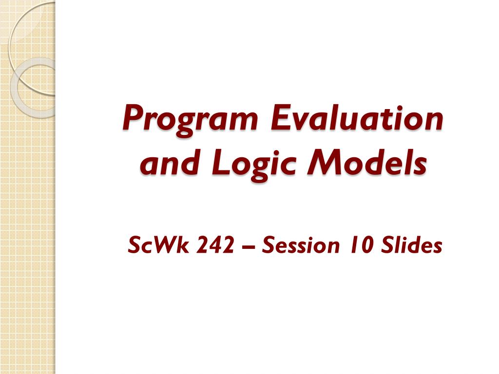 Ppt Program Evaluation And Logic Models Powerpoint Presentation Free