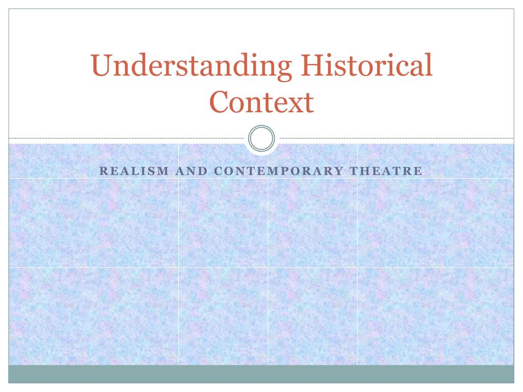PPT - Understanding Historical Context PowerPoint Presentation, free ...