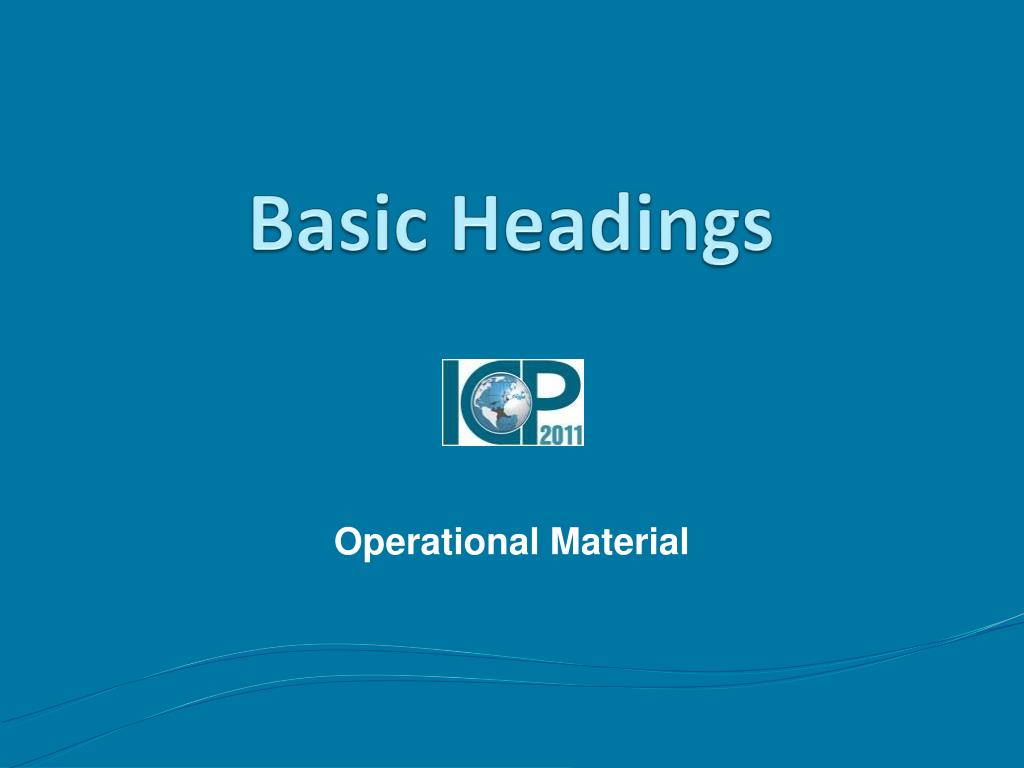 PPT - Basic Headings PowerPoint Presentation, free download - ID:2614812