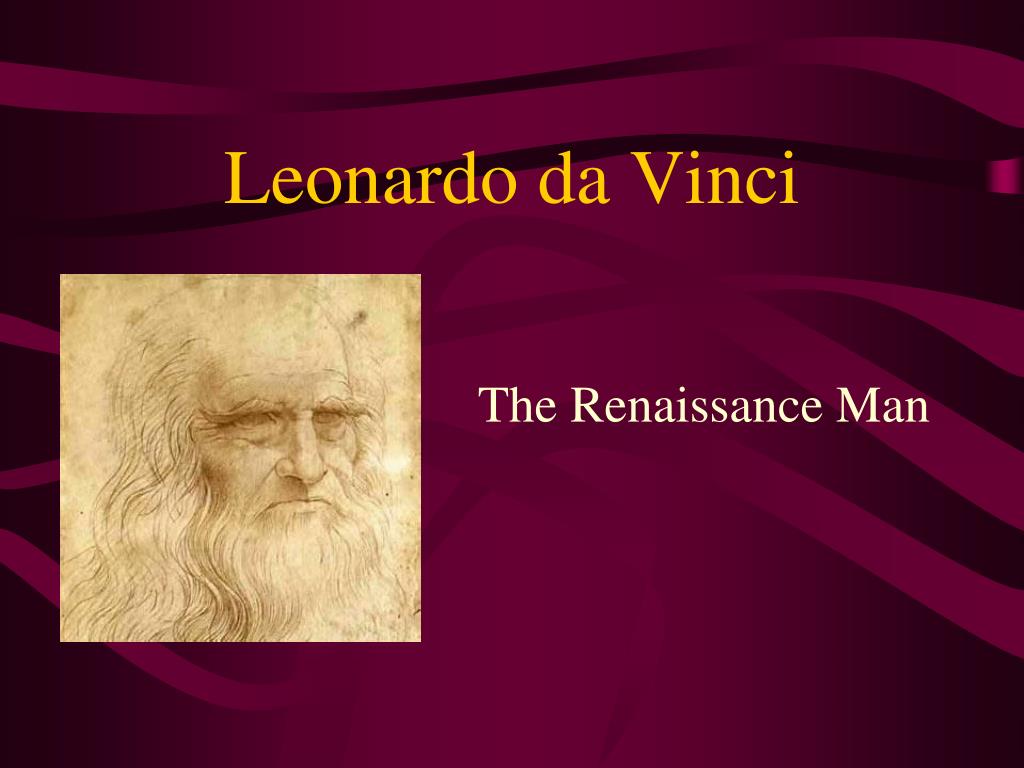 PPT - Leonardo da Vinci PowerPoint Presentation, free download - ID:2615356