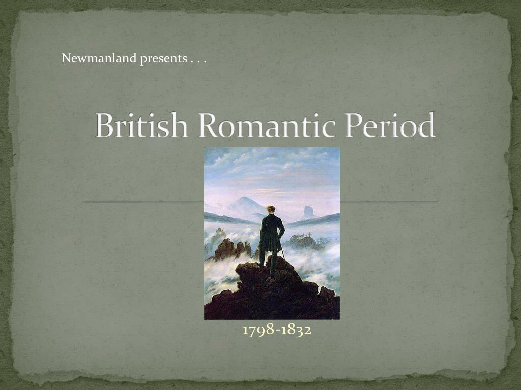 PPT - British Romantic Period PowerPoint Presentation, free download ...