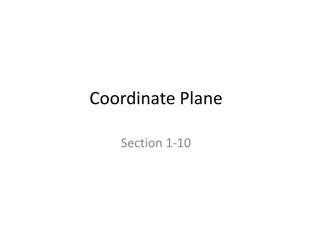 PPT - Coordinate Plane PowerPoint Presentation, free download - ID:2615812