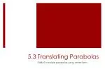 PPT - 5.3 Transformations of Parabolas PowerPoint Presentation, free ...