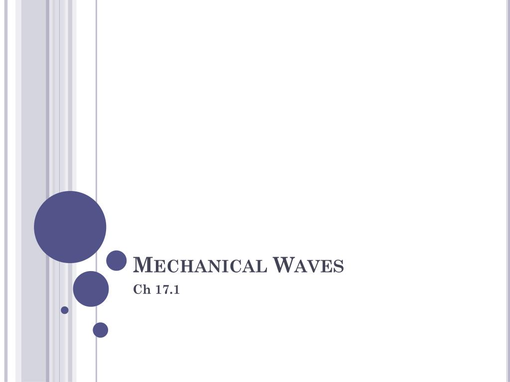 PPT - Mechanical Waves PowerPoint Presentation, free download - ID:2616988