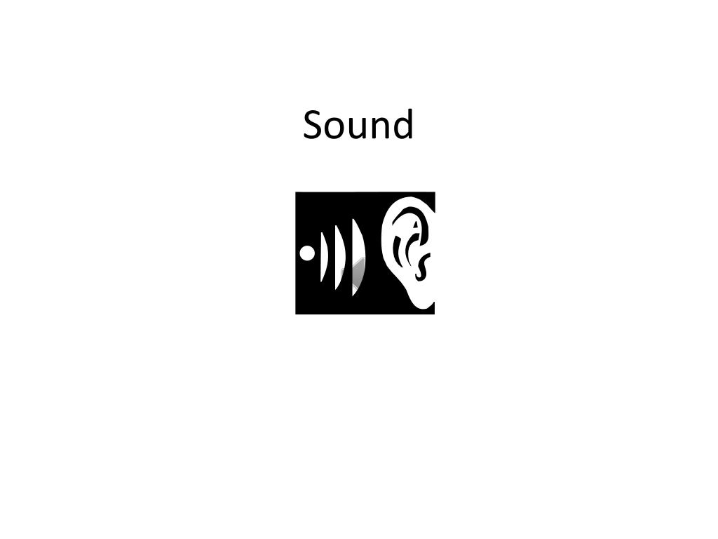 PPT - Sound PowerPoint Presentation, free download - ID:2617010