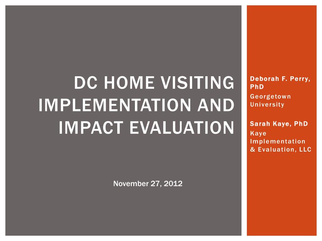 PPT - DC Home visiting Implementation and impact evaluation PowerPoint ...