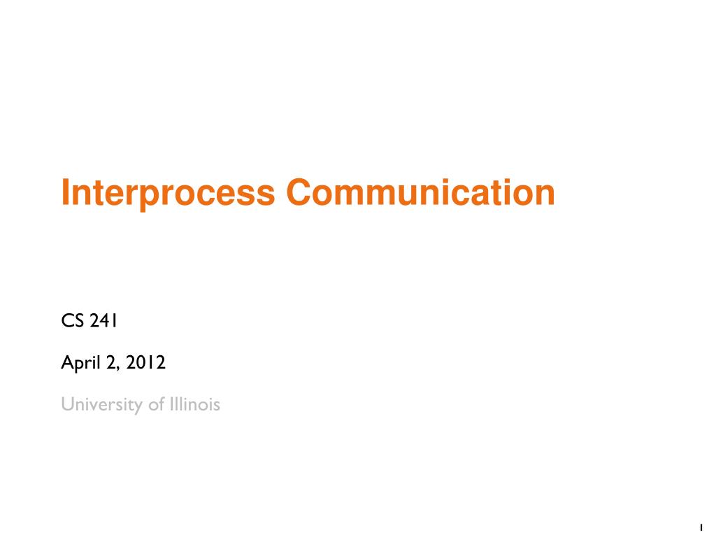 PPT - Interprocess Communication PowerPoint Presentation, free download - ID:2618158