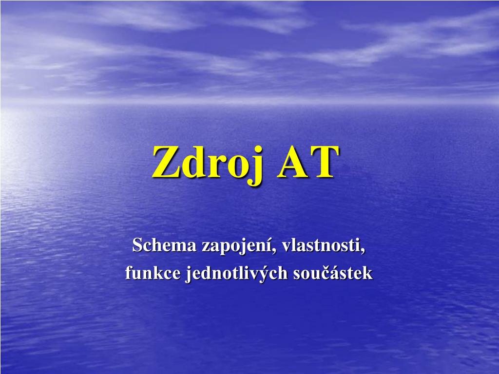 PPT - Zdroj AT PowerPoint Presentation, free download - ID:2618310