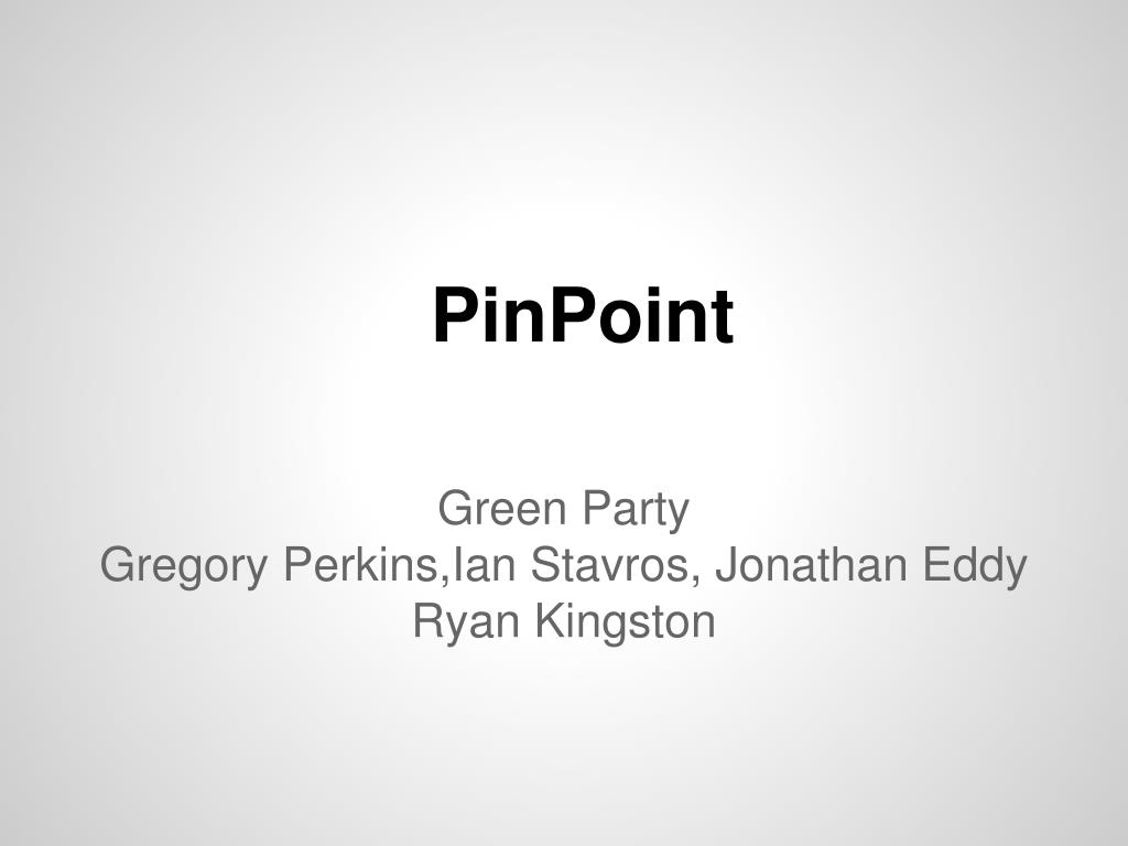 PPT - PinPoint PowerPoint Presentation, free download - ID:2618502