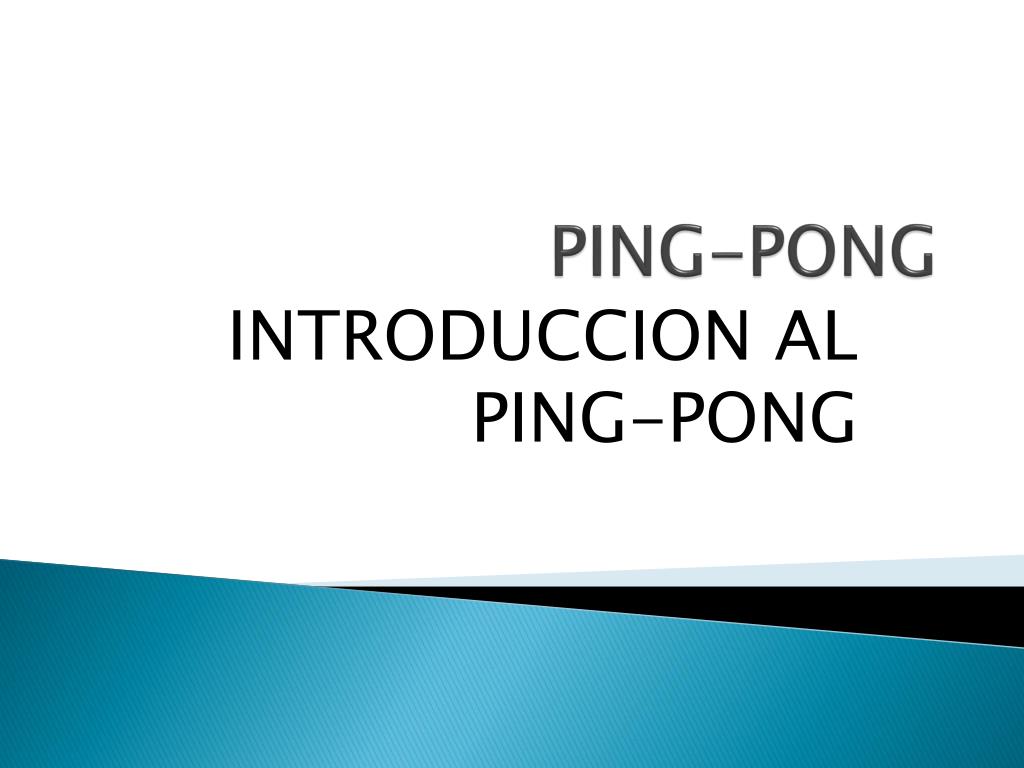 PPT - PING-PONG PowerPoint Presentation, free download - ID:2619062