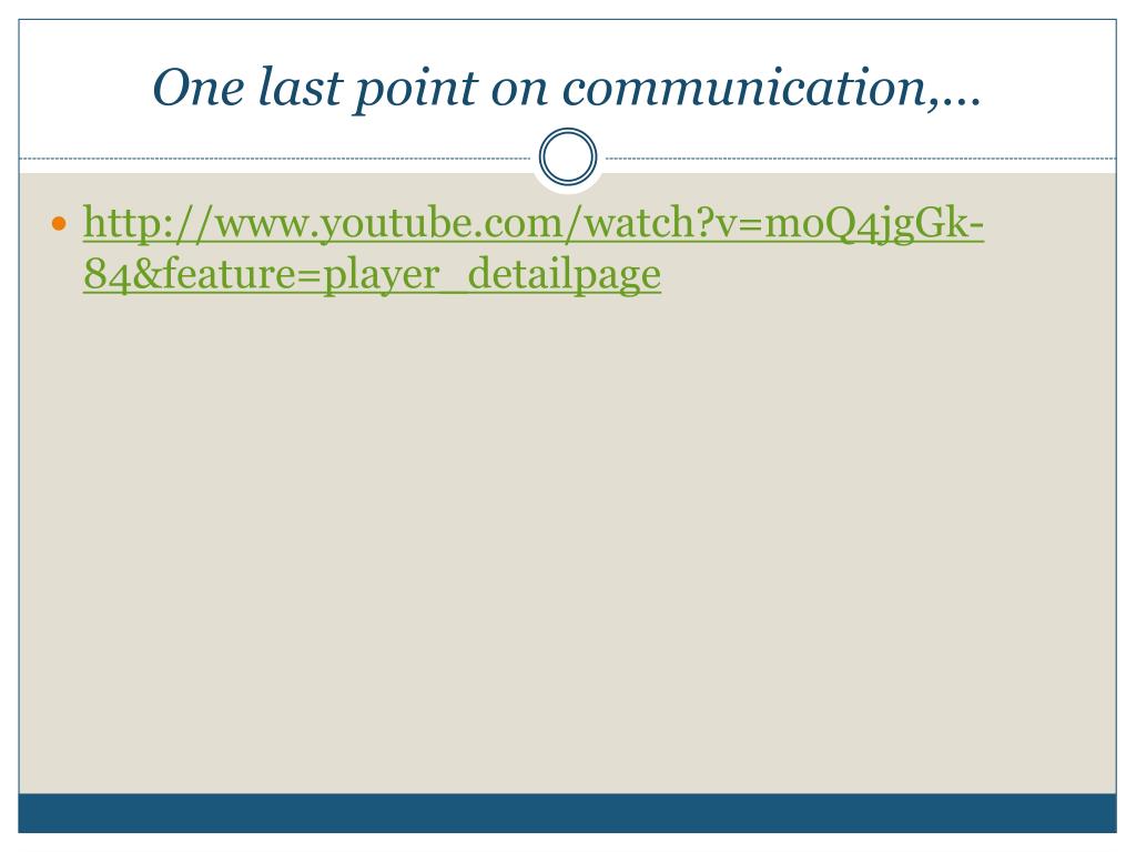 PPT - One last point on communication,… PowerPoint Presentation, free ...