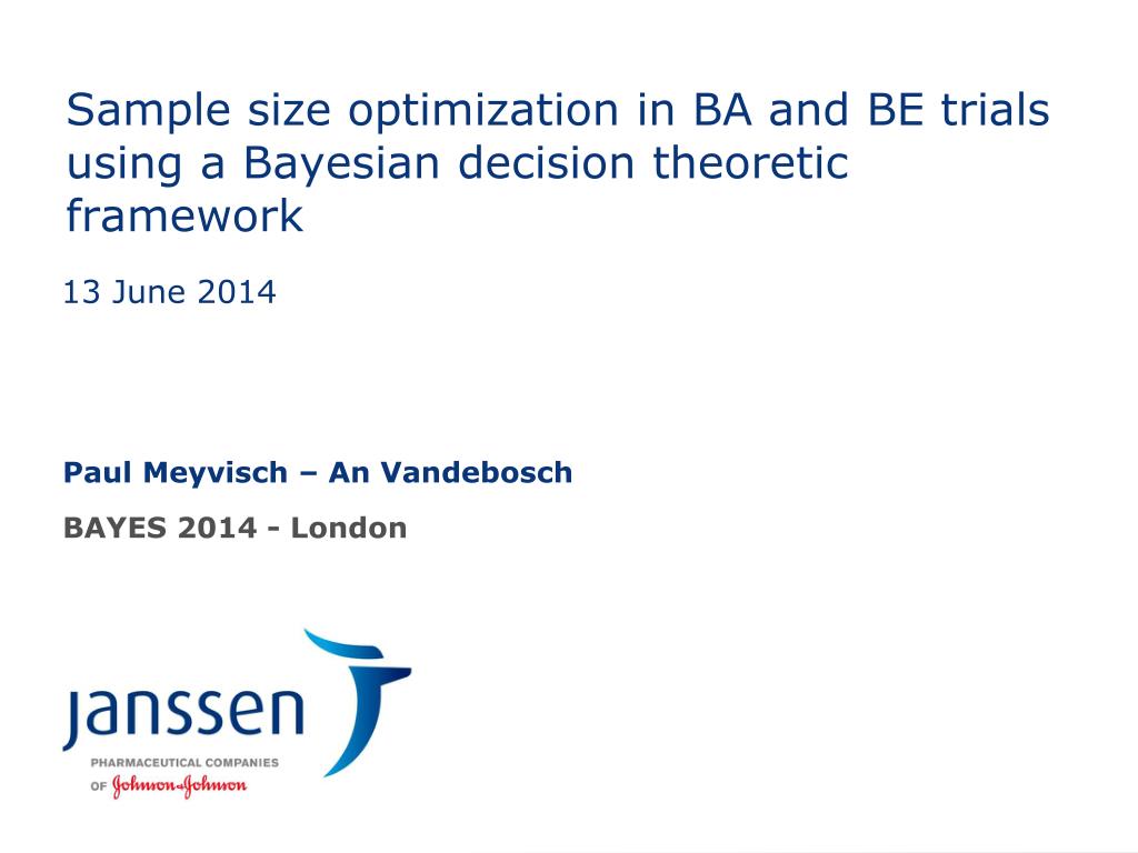 Ppt Sample Size Optimization In Ba And Be Trials Using A Bayesian