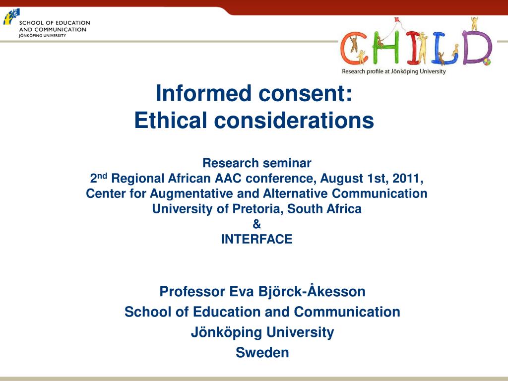 PPT - Informed consent: Ethical considerations PowerPoint Presentation ...