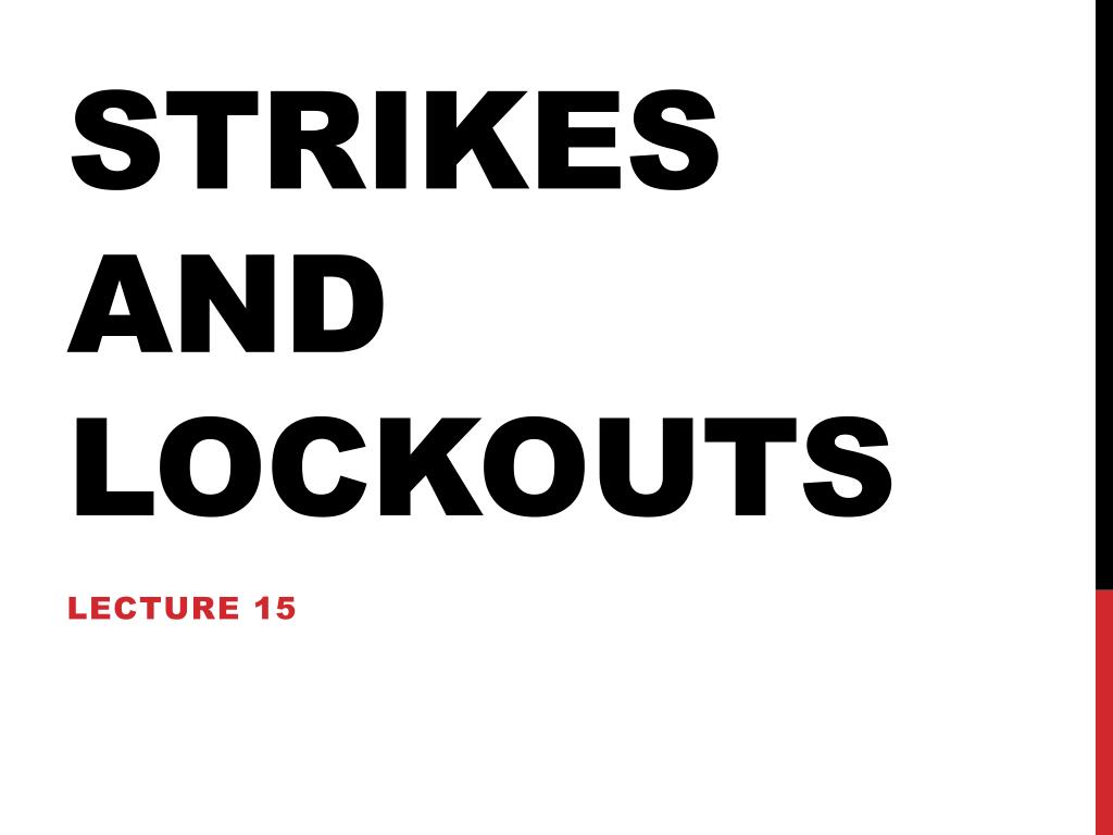 PPT - Strikes and Lockouts PowerPoint Presentation, free download - ID ...