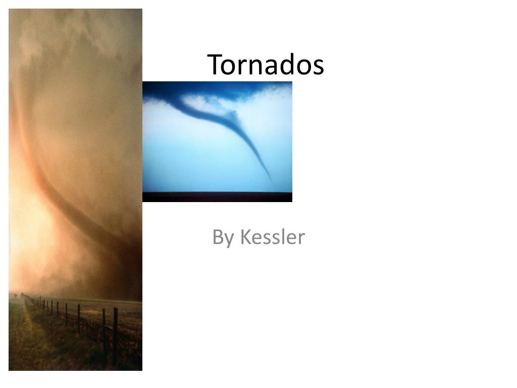 PPT - Tornados PowerPoint Presentation, free download - ID:2620799