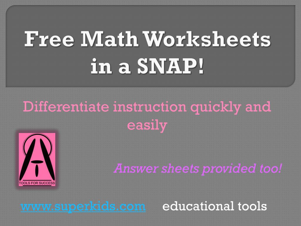 PPT - Free Math Worksheets in a SNAP! PowerPoint Presentation, free ...