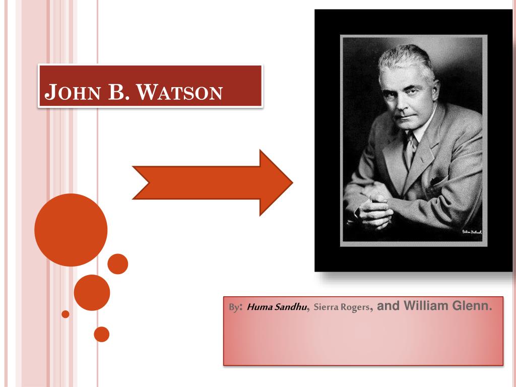 PPT - John B. Watson PowerPoint Presentation, free download - ID:2621294